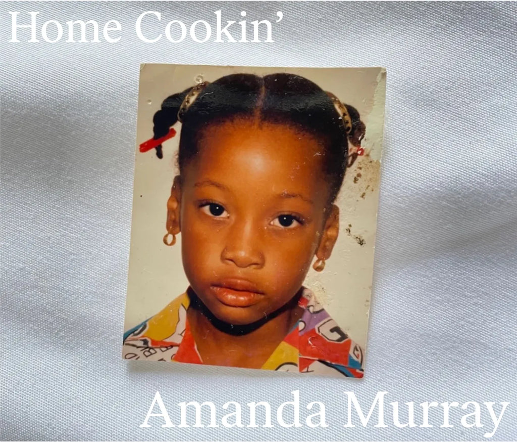 Home Cookin': Amanda Murray – Ghetto Gastro